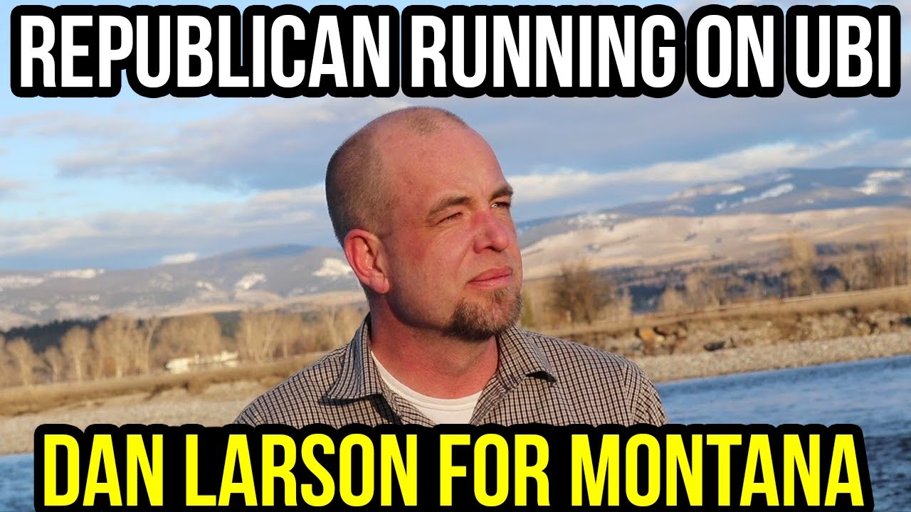 Dan Larson is Running for US Senate on Andrew Yang’s UBI as a ...