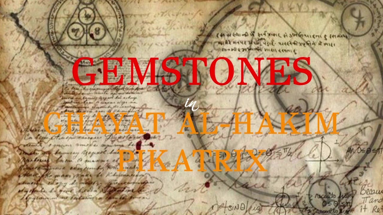 Gemstones in Ghayat al Hakim the Picatrix - YouTube