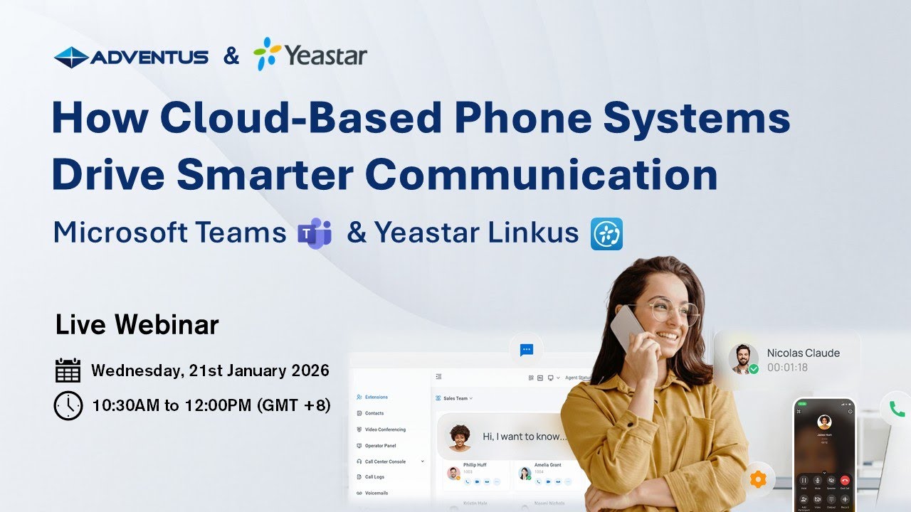 Adventus & Yeastar Webinar – How Cloud-Based Phone Systems Drive ...