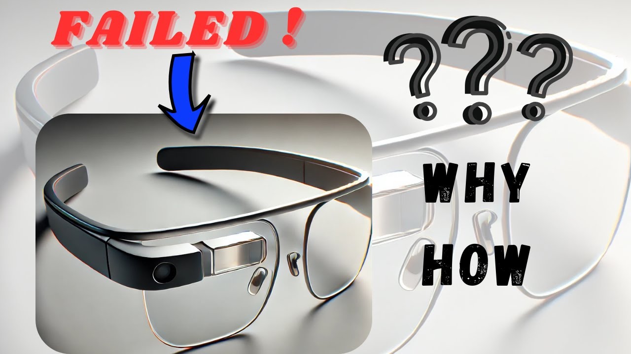 Google Glass: The Tech Failure That Shaped the Future - YouTube
