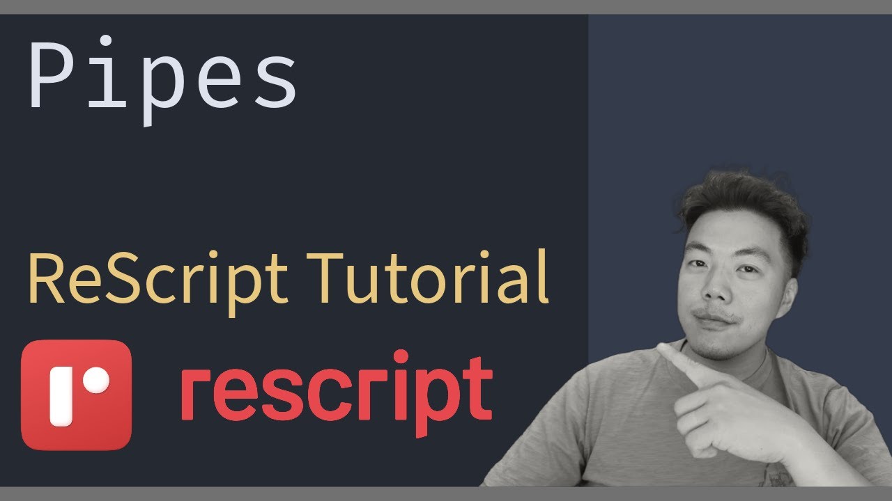 Pipes - ReScript Tutorial - YouTube