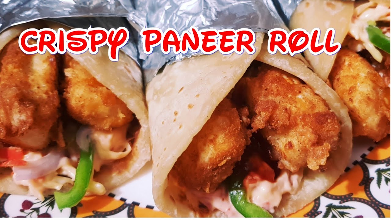 पनीर फ्रैंकी बनाने का आसान तरीका | Mc Donalds - McPaneer Wrap | Crispy ...