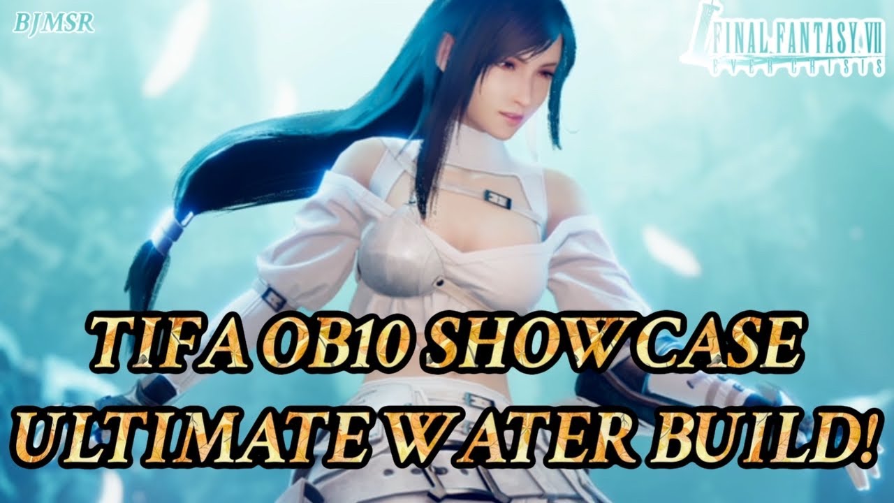 { FF7: Ever Crisis } Ultimate Water Tifa Showcase!! Breaking the Limits with 460K Damage ...