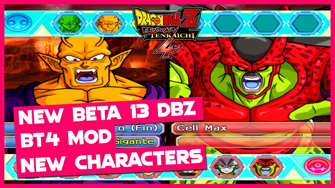 DBZ BUDOKAI TENKAICHI 4 MOD NEW BETA 13 | NEW ROSTER OF CHARACTERS AND ...