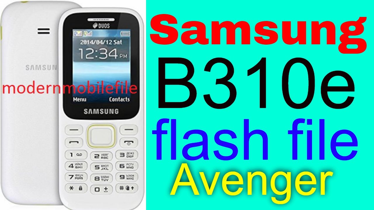 samsung b310e flash file Avenger - YouTube