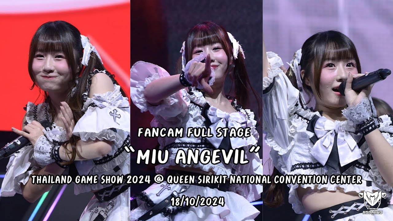 [Fancam] Miu ANGeVIL - Full Stage Thailand Game Show 2024 @ QSNCC 18/10 ...
