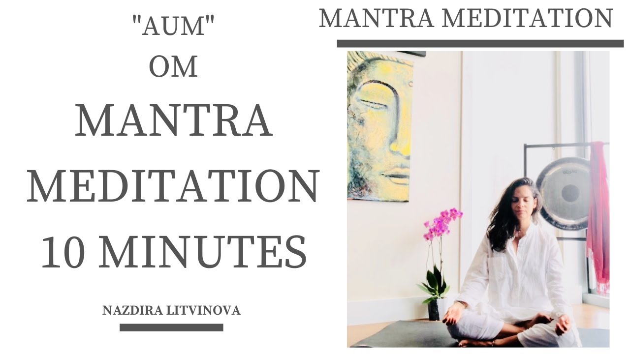 OM MEDITATION - MANTRA - YOGA - 10 Minutes + Gong - YouTube