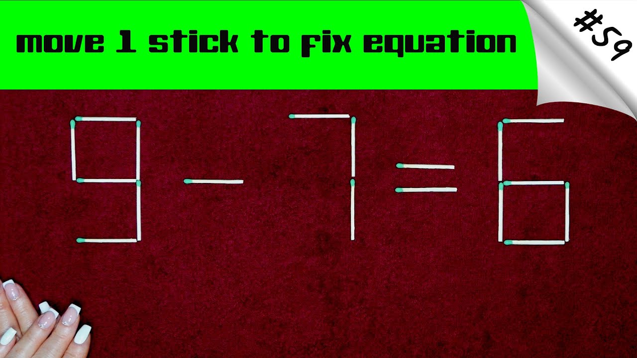 Matchstick puzzle #59 | Match puzzle 9-7=6 with hint and solution ...