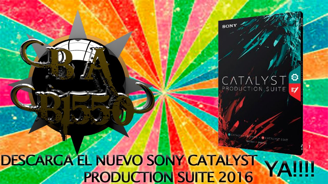 Descarga Sony Catalyst Production Suite Full / 2016 - YouTube