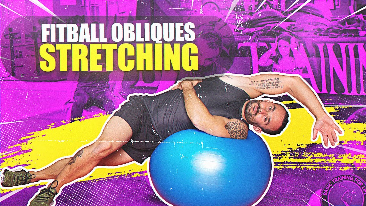 EXERCISE 4: Fitball obliques STRETCHING / Swiss ball / Pilates ball ...