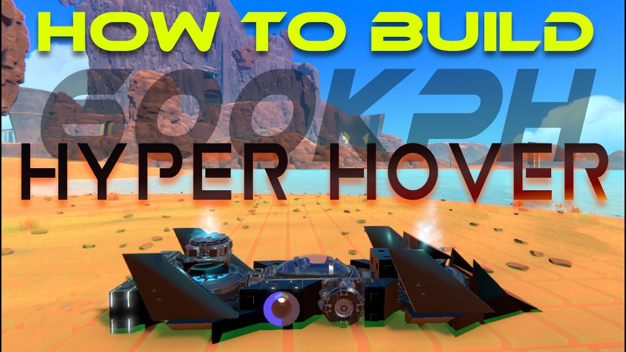 600+kph Hyper Hover! How To Build in Trailmakers with ThatDomGuy - YouTube
