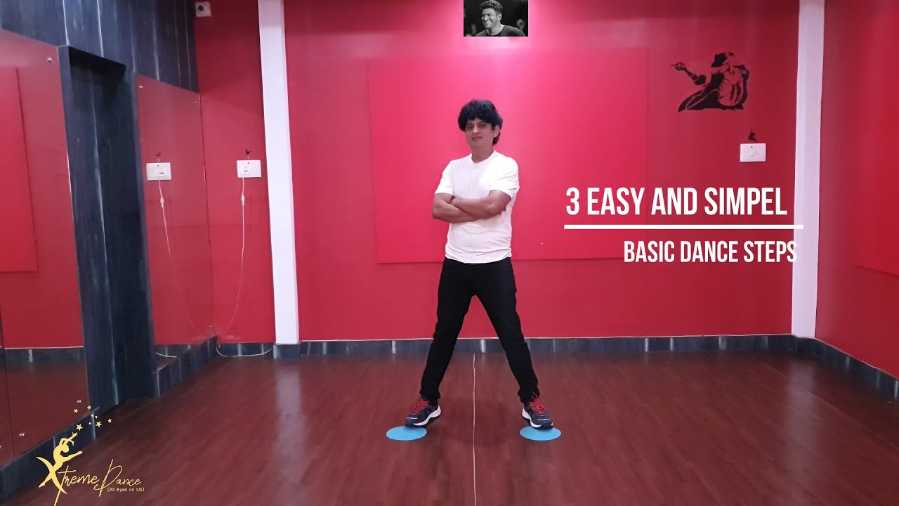 3 Easy and Simple l Basic Dance Steps l Freestyle Dance l Xtreme Dancer ...