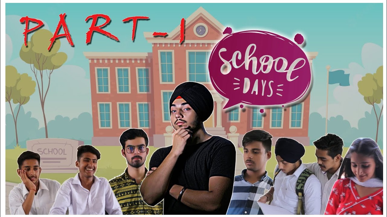 School days || school life || school memories || PART-1 - YouTube