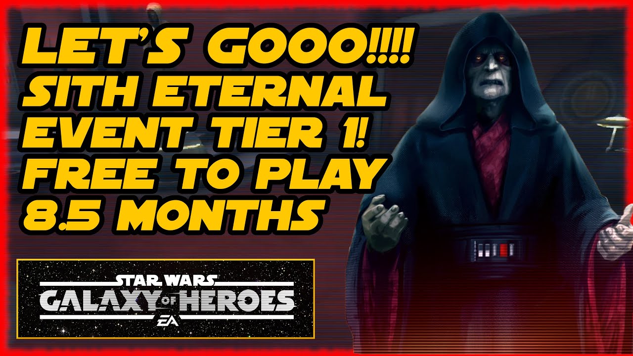 SWGOH Tier 1 of the Sith Eternal Emperor Event!! FREE TO PLAY, 8.5 ...