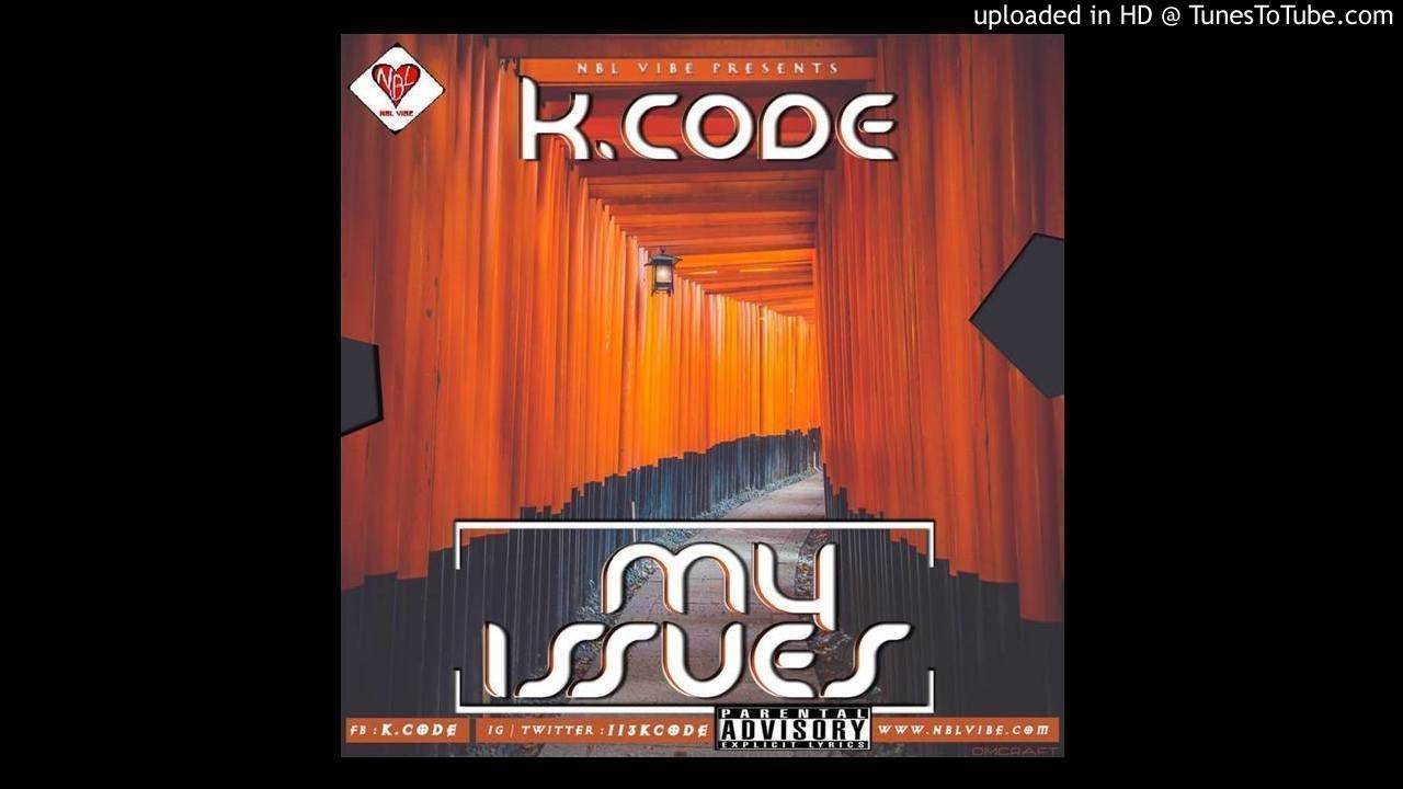 K code Issues (OFFICIAL AUDIO) - YouTube