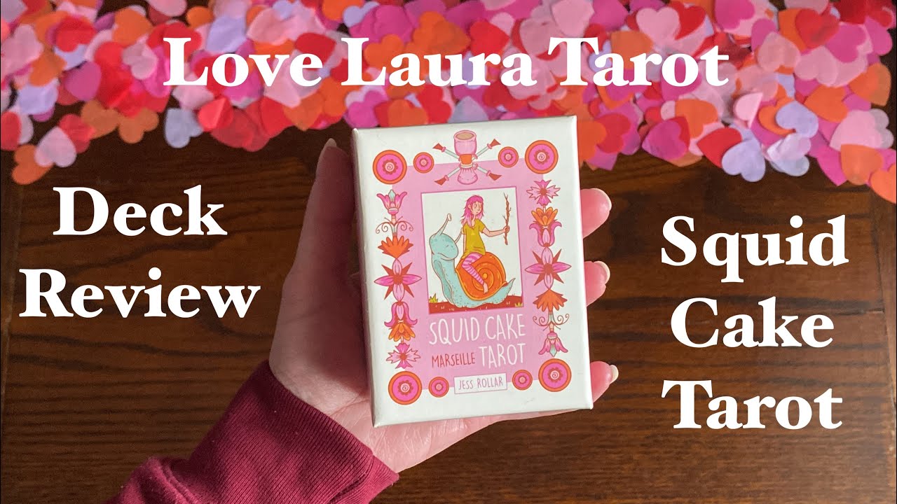 Deck review - Squid Cake Tarot - Love Laura Tarot - YouTube