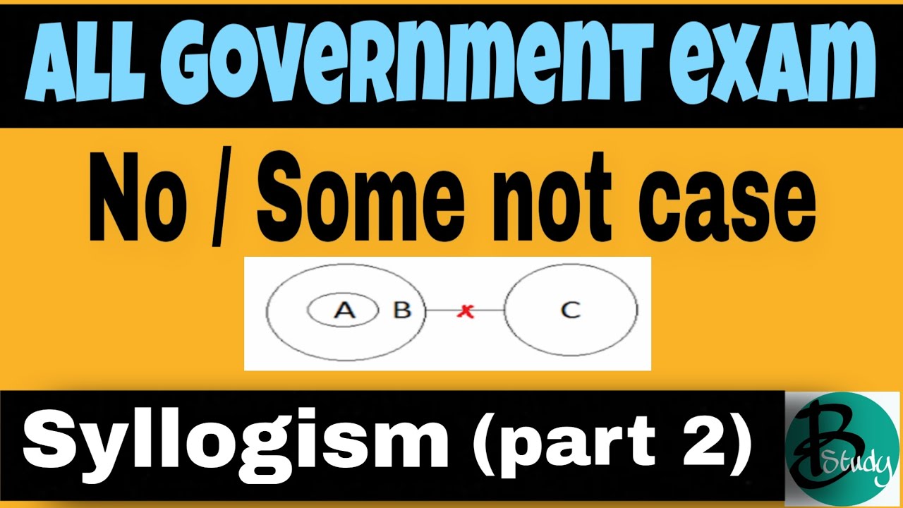 Some Not and No case Syllogism(part2)hindi .some not and no case ...