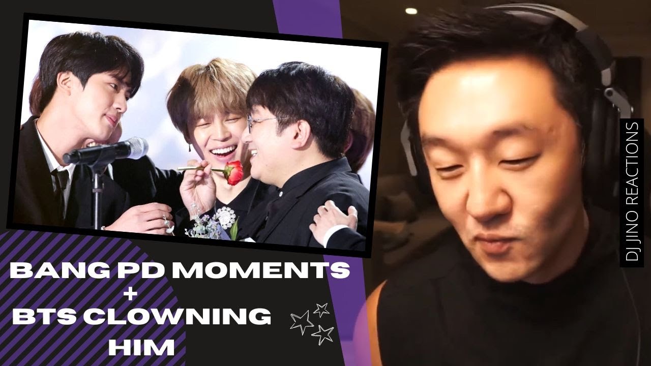 DJ REACTION to KPOP - BANG PD MOMENTS + BTS CLOWNING HIM - YouTube