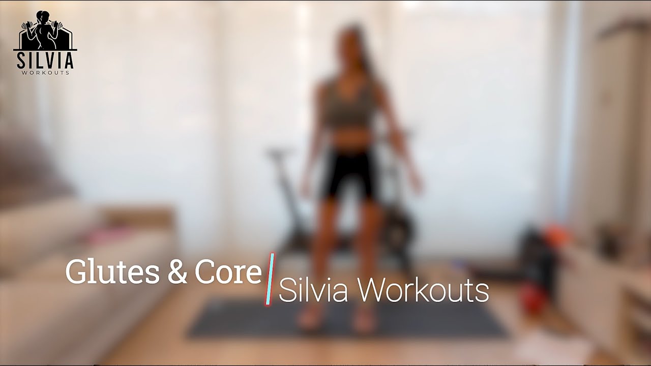 Glutes & Core Silvia Workouts - YouTube