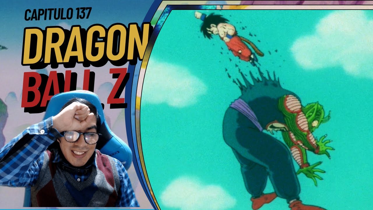 Dragon ball Z Capitulo 137 "La decisión de Pikoro" | Reaccion ...