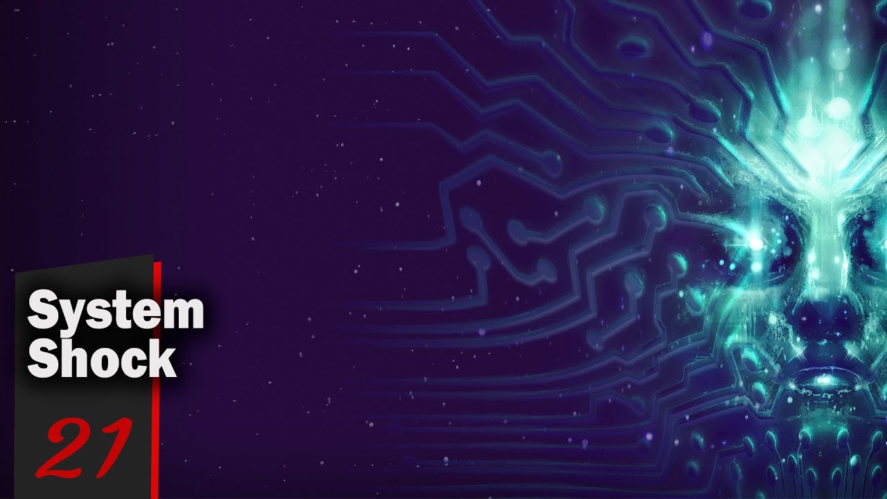 System Shock - 21 - Volvemos a vernos, Cyber Diego - YouTube