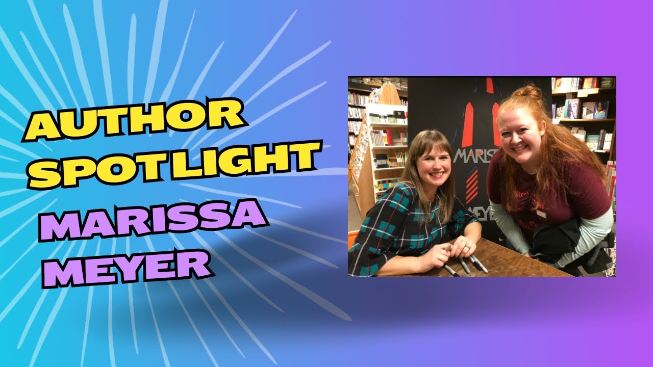 Author Spotlight: Marissa Meyer - YouTube