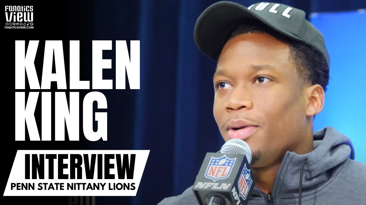 Kalen King Answers Why Penn State Hasn't Gotten Over The Hump & Talks ...