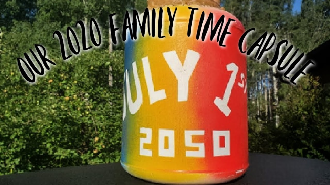 Our 2020 Time Capsule - YouTube