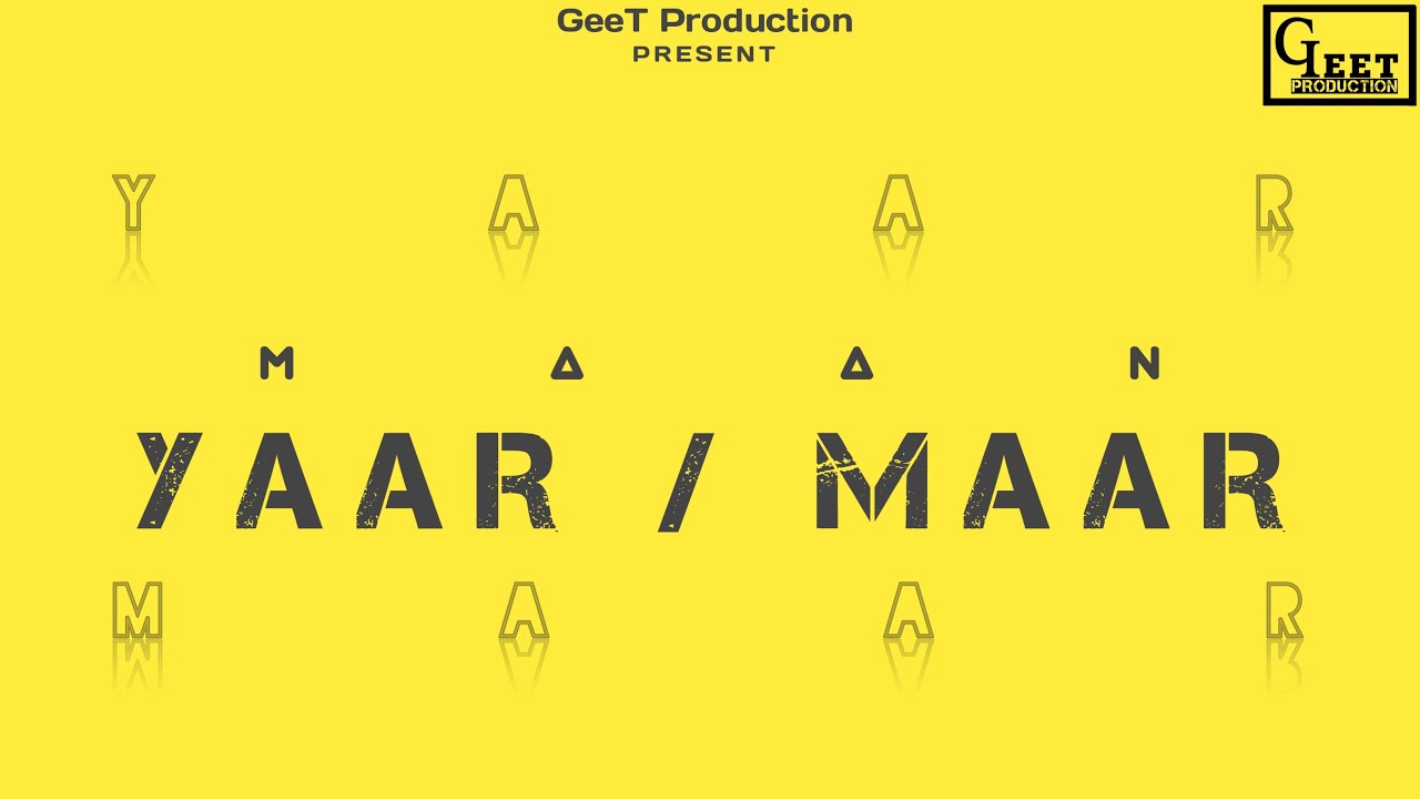 YAAR / MAAR | MAAN | ANISH | NEW PUNJABI SONG | LATEST SONG 2023 - YouTube