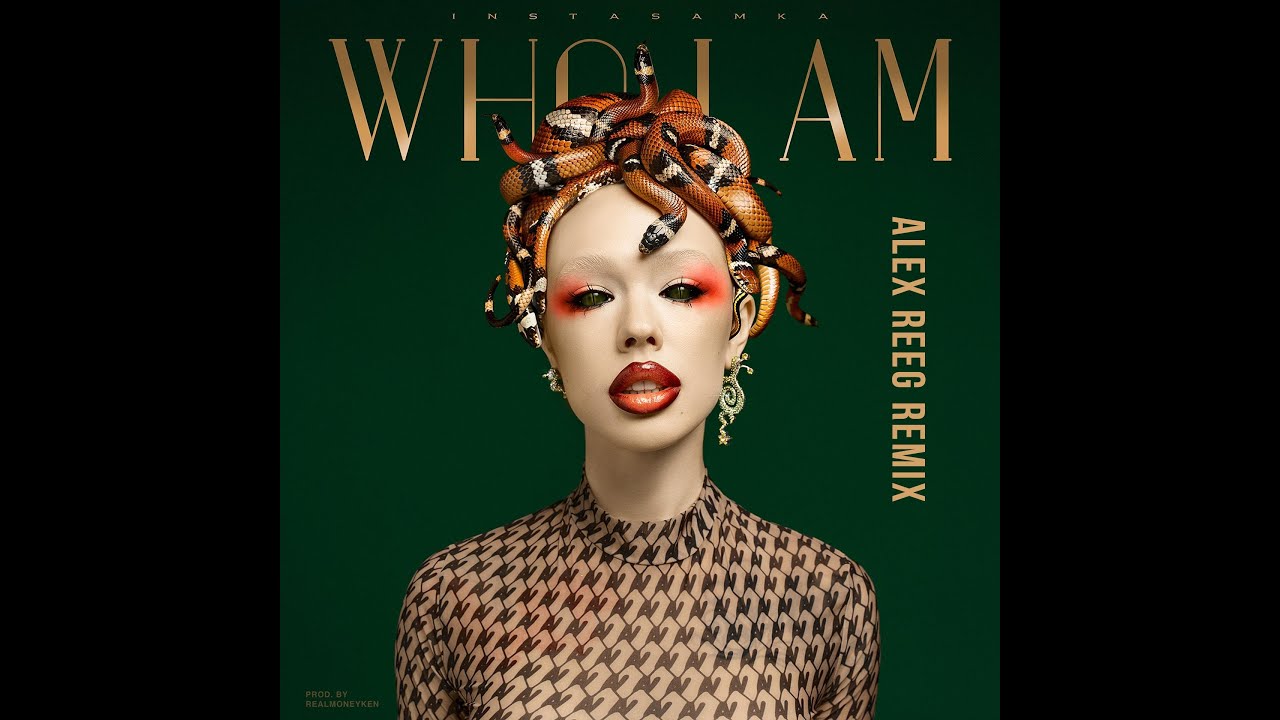INSTASAMKA - Who I Am (Alex Reeg remix) 2023 - YouTube