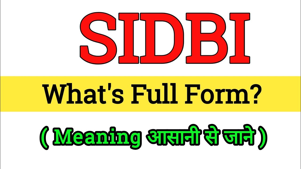 SIDBI ka Full Form kya hai | Full form of SIDBI | Gk questions all full ...