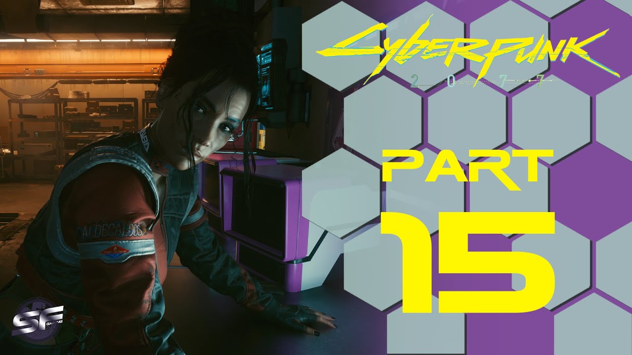 CYBERPUNK 2077 PC Gameplay Part 15 (FULL GAME) - YouTube