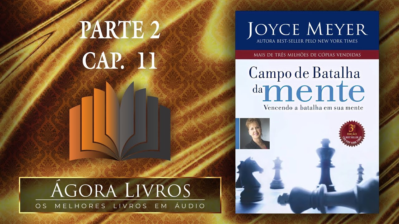 Parte 2 capítulo 11 | Campo de Batalha da Mente | Joyce Meyer - YouTube