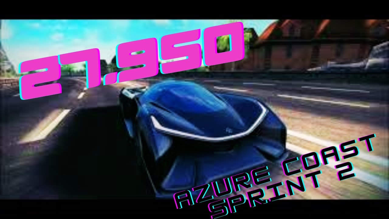 Azure Coast Sprint 2 // 27.950 FINISHED 47th | ASPHALT 8 - YouTube