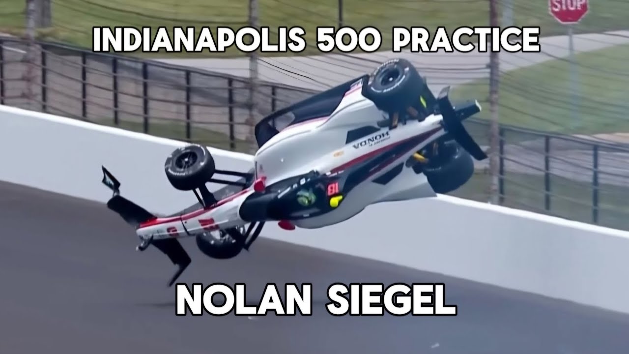 NOLAN SIEGAL INDYCAR FLIP // INDIANAPOLIS 500 PRACTICE - YouTube
