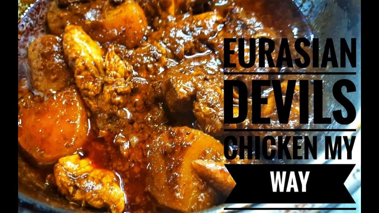 Eurasian Devil Chicken Recipe / How to make Eurasian Kristang Curry ...