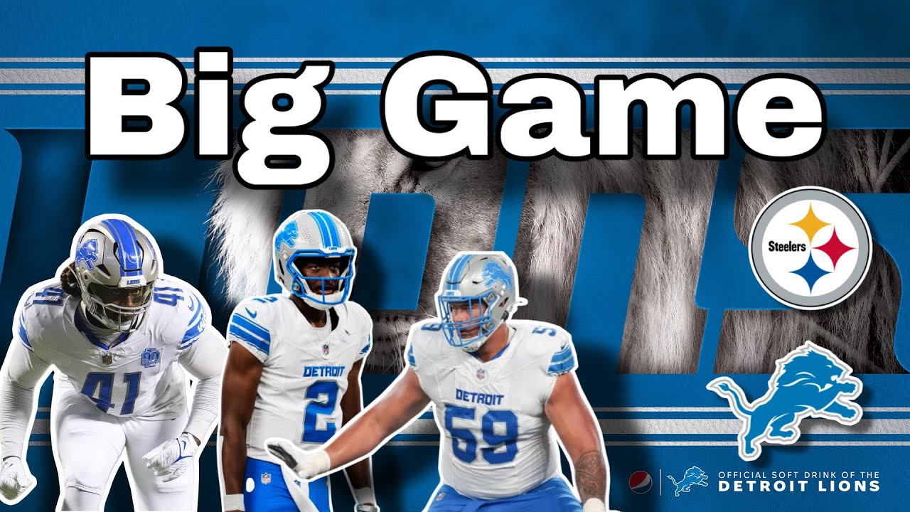 Lions vs Steelers Finale Preview(Big Game) #nflpreseason #lionsonly ...