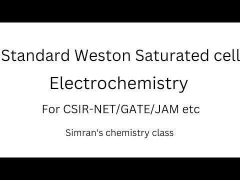 Standard Weston Saturated Cell | Electrochemistry |CSIR-NET |GATE|IIT ...