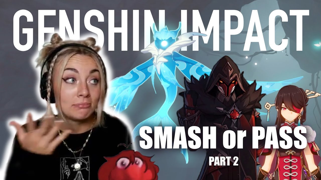 Genshin Impact SMASH OR PASS - UNHINGED - YouTube