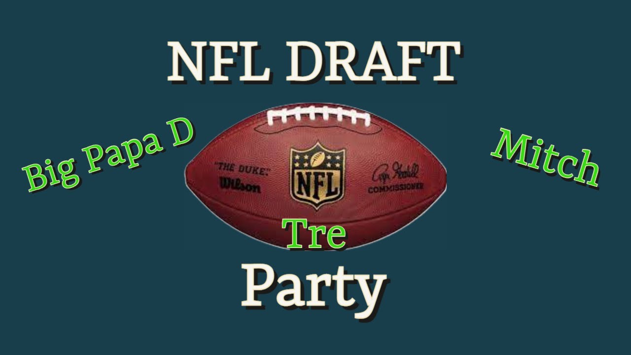 BPD Live NFL Draft Party w/ Big Papa D, Tre and Sports guru Mitch - YouTube