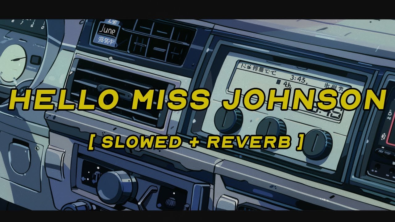 jack harlow - hello miss johnson [ slowed + reverb ] (lyrics) - YouTube ...