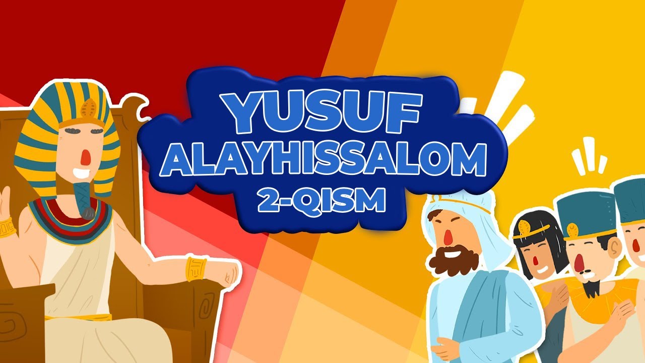Yusuf payg'amar qissasi (2-qism) - YouTube