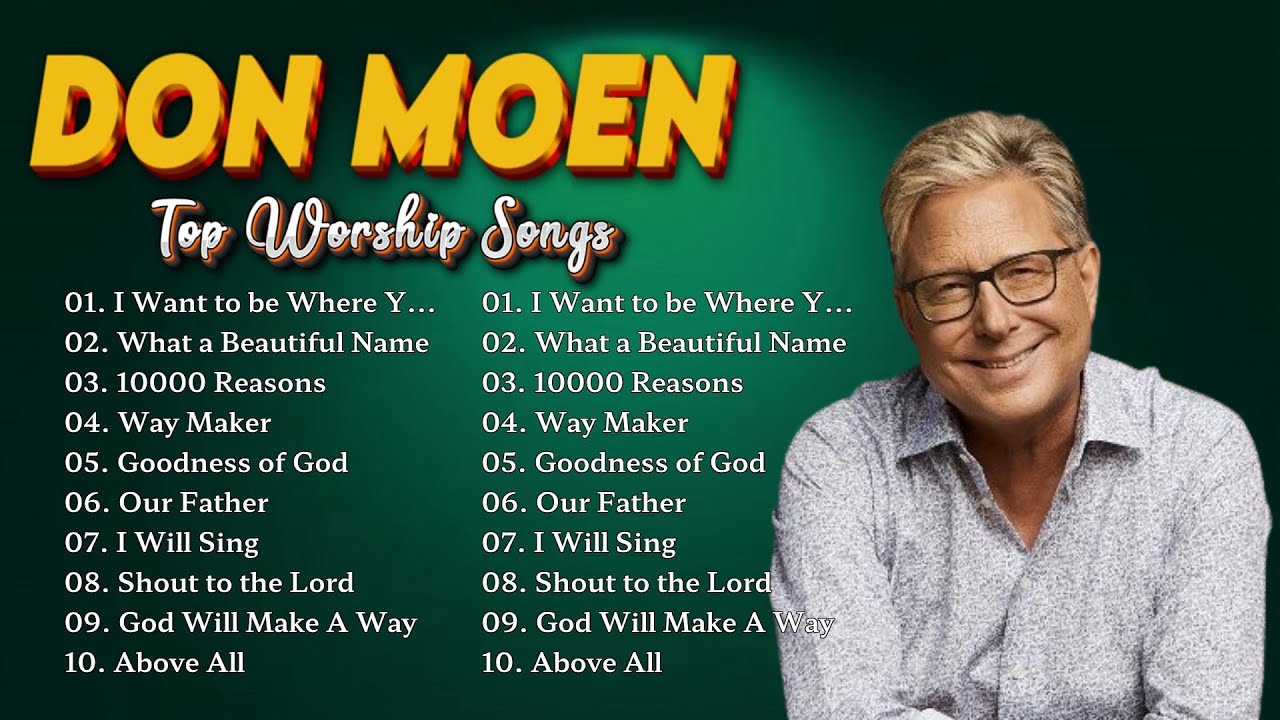 Best Of Don Moen Top 40 ⚡ Playlist Don Moeng Praise & Worship Songs New ...