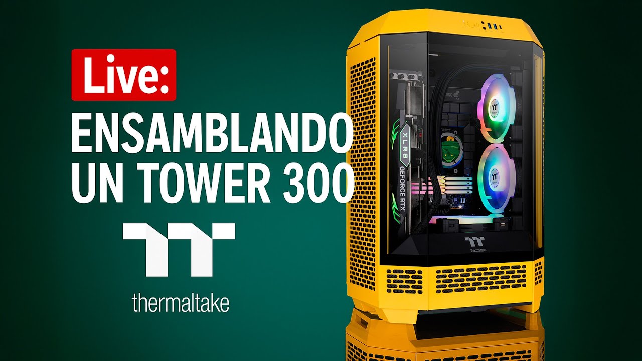 Ensamblamos un Tower 300 en Vivo! - YouTube