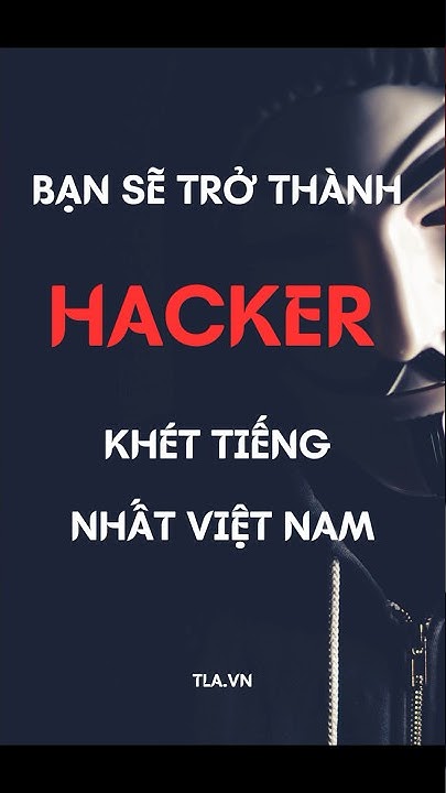 Giả làm hacker hack máy tính nhà trường | cách trở thành hacker lỏ ...