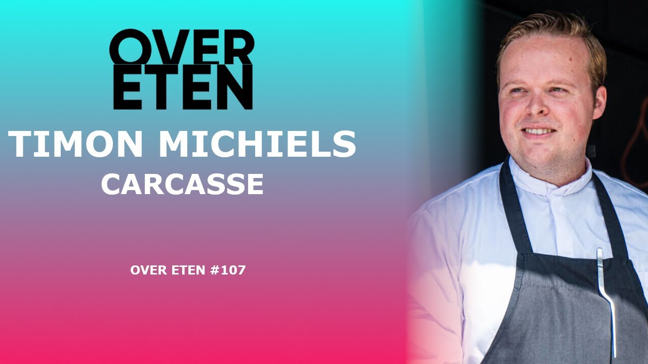 Timon Michiels, Carcasse - Over Eten #107 - YouTube