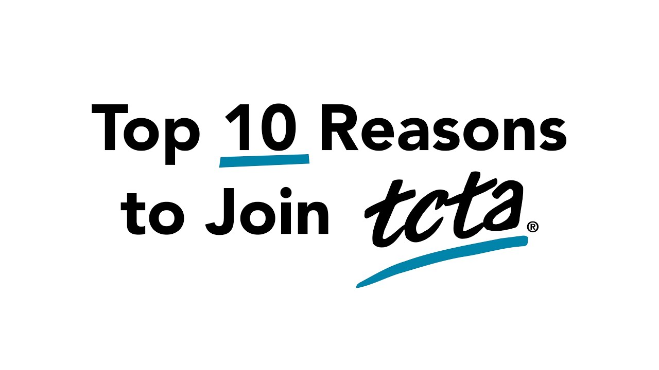 Top 10 Reasons to Join TCTA - YouTube