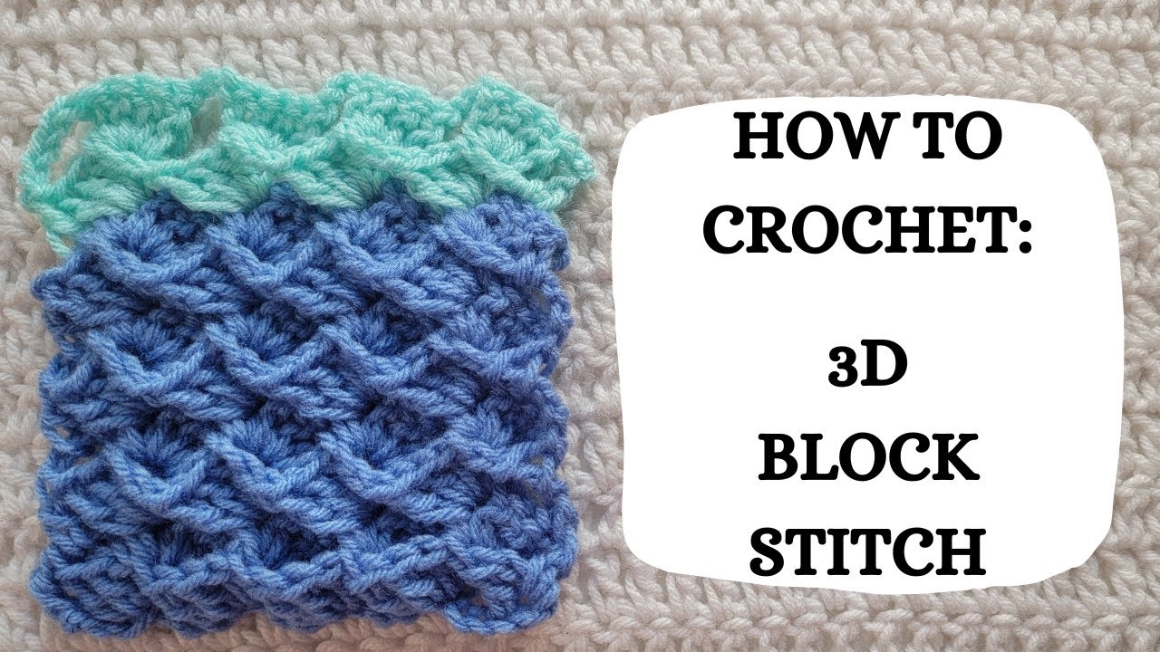 How To Crochet: 3D Block Stitch | Tutorial, DIY, Beginner Crochet, Easy ...