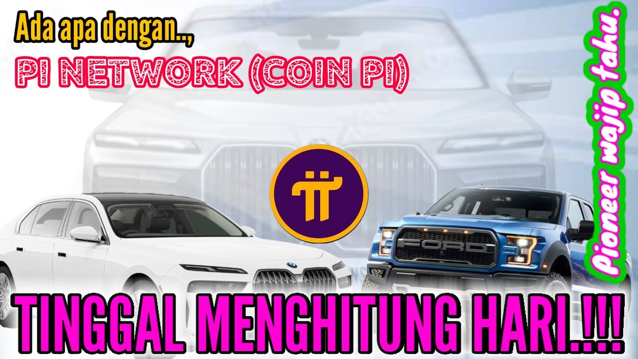 MAINNET PI NETWORK TINGGAL MENGHITUNG HARI? - KEPASTIAN PROYEK PI ...