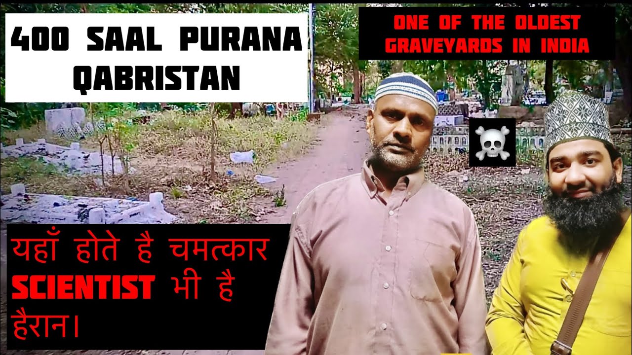 Oldest Graveyard In India | Muslim Qabristan Ka Raaz | Qabr Ka ...